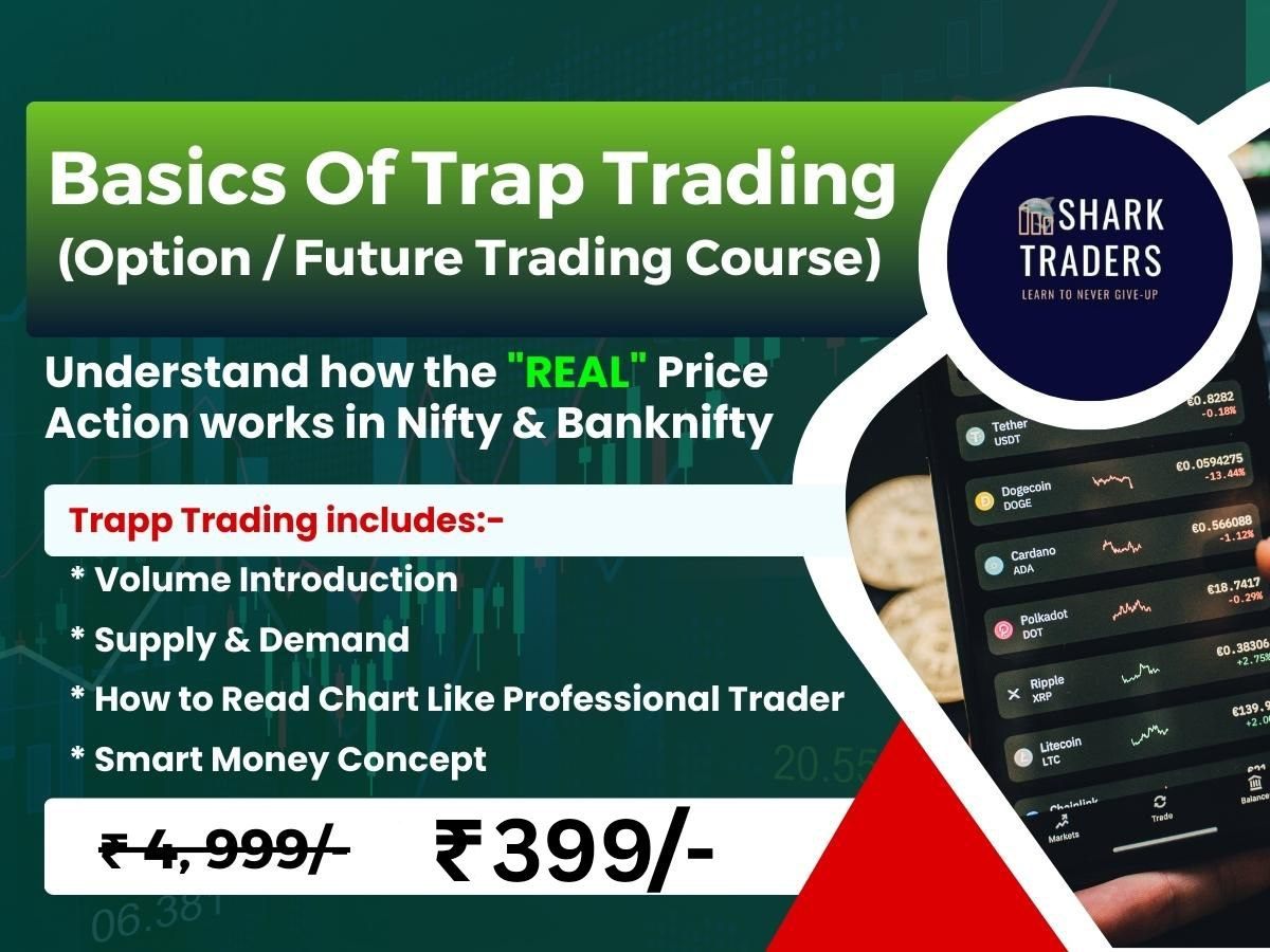 Basics Of Trap Trading (Option/Future Trading Course)