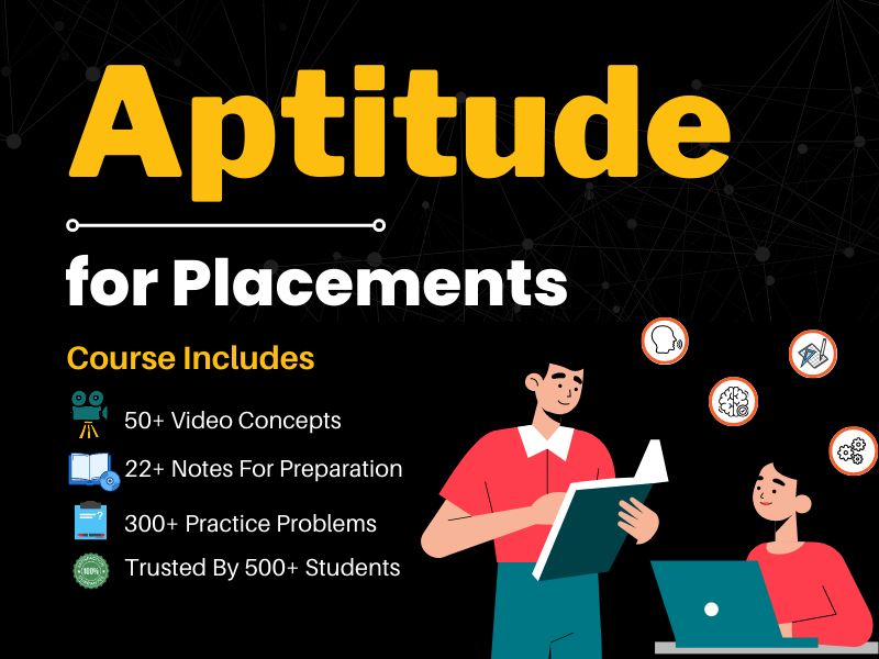 Complete Interview Course for Placement Preparation(Aptitude+Technical ...
