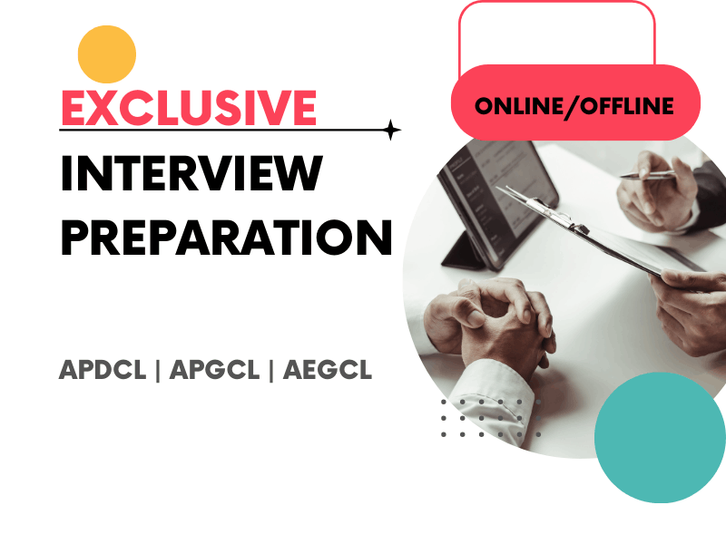 Interview Preparation (APDCL/AEGCL/APGCL)