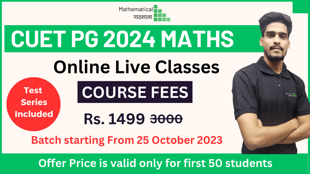 CUET PG 2024 MATHS COURSE WITH TEST SERIES